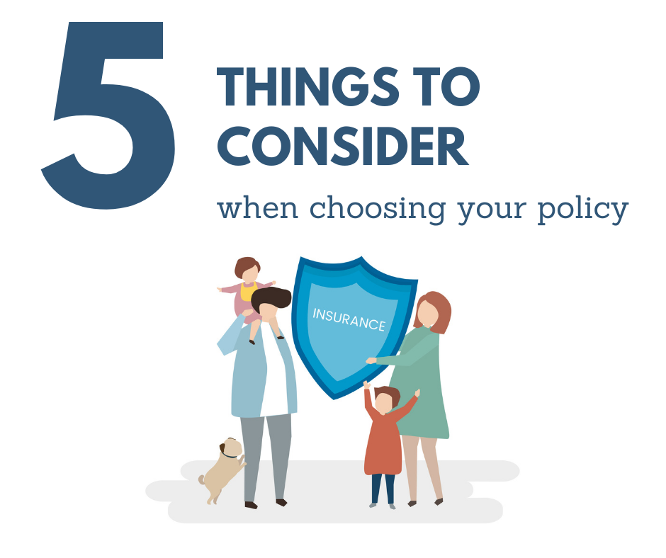 5 Things to Look for When Choosing a Life Insurance Policy