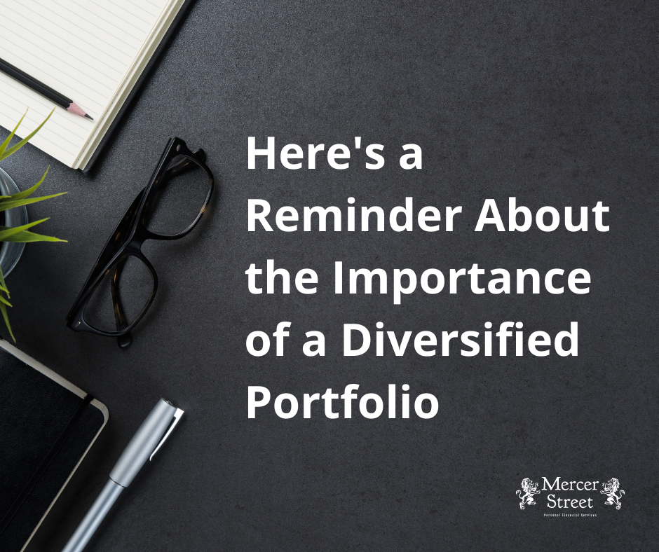 Here's a Reminder About the Importance of a Diversified Portfolio