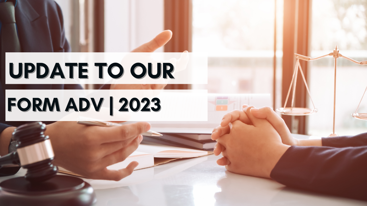 Update to our Form ADV